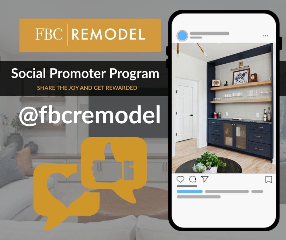 Social Promoter Program | FBC Remodel